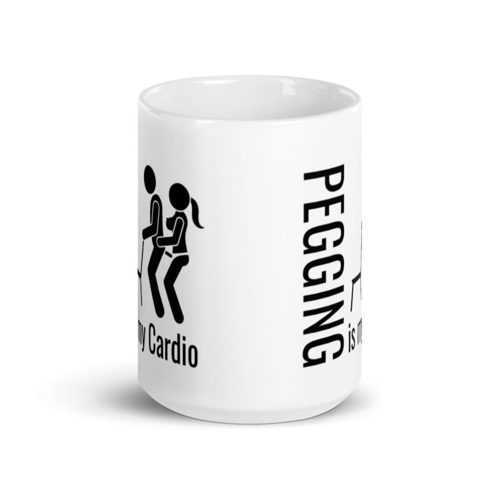 Pegging is My Cardio Coffee Mug Pegging Fetish Teacup BDSM - Etsy
