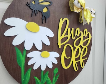 Buzz off Door Hanger. Various Sizes Available. - Etsy