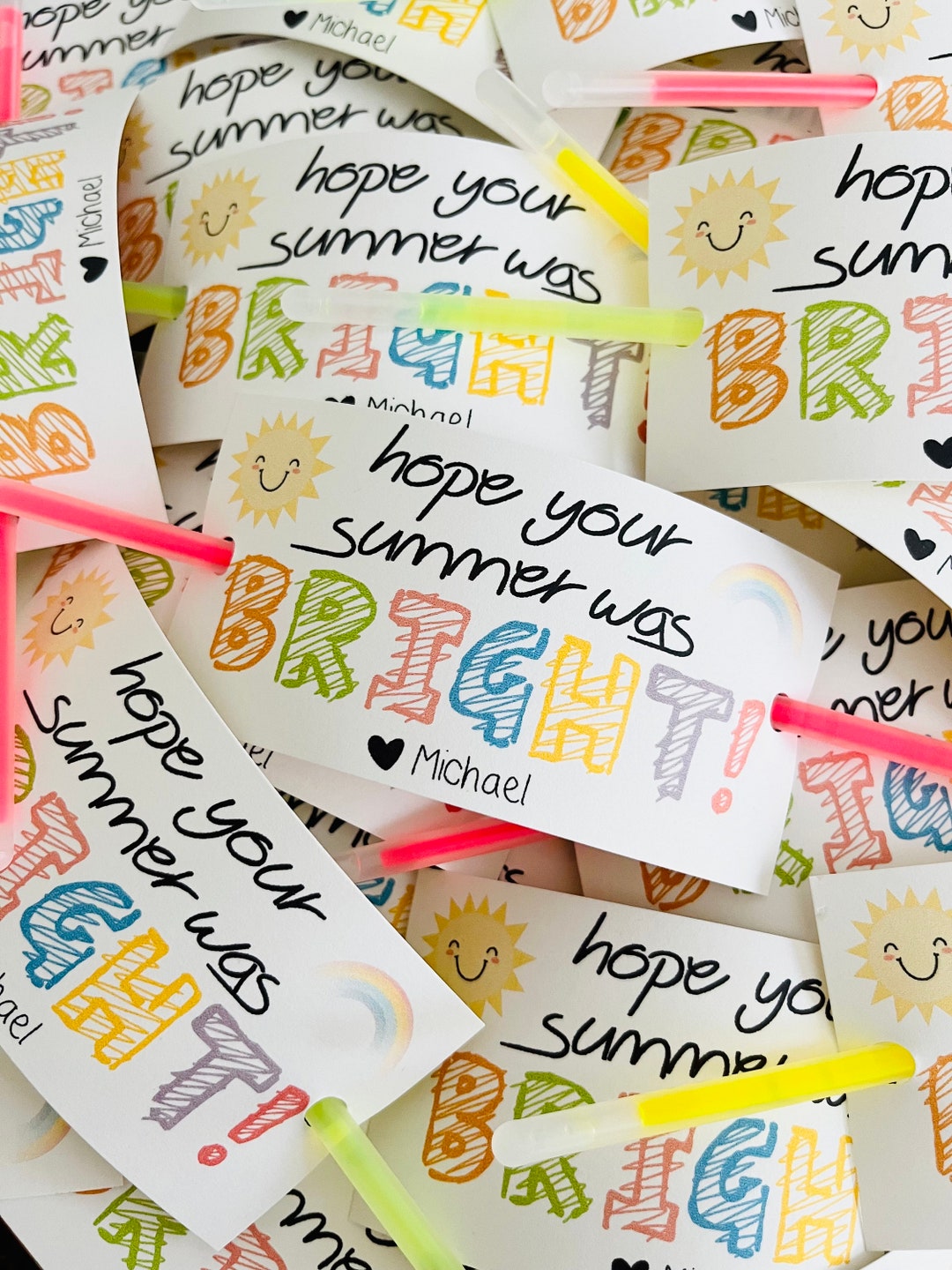 Hope Your Summer Was Bright / End of Summer Gifts / Class Gift / Glow ...