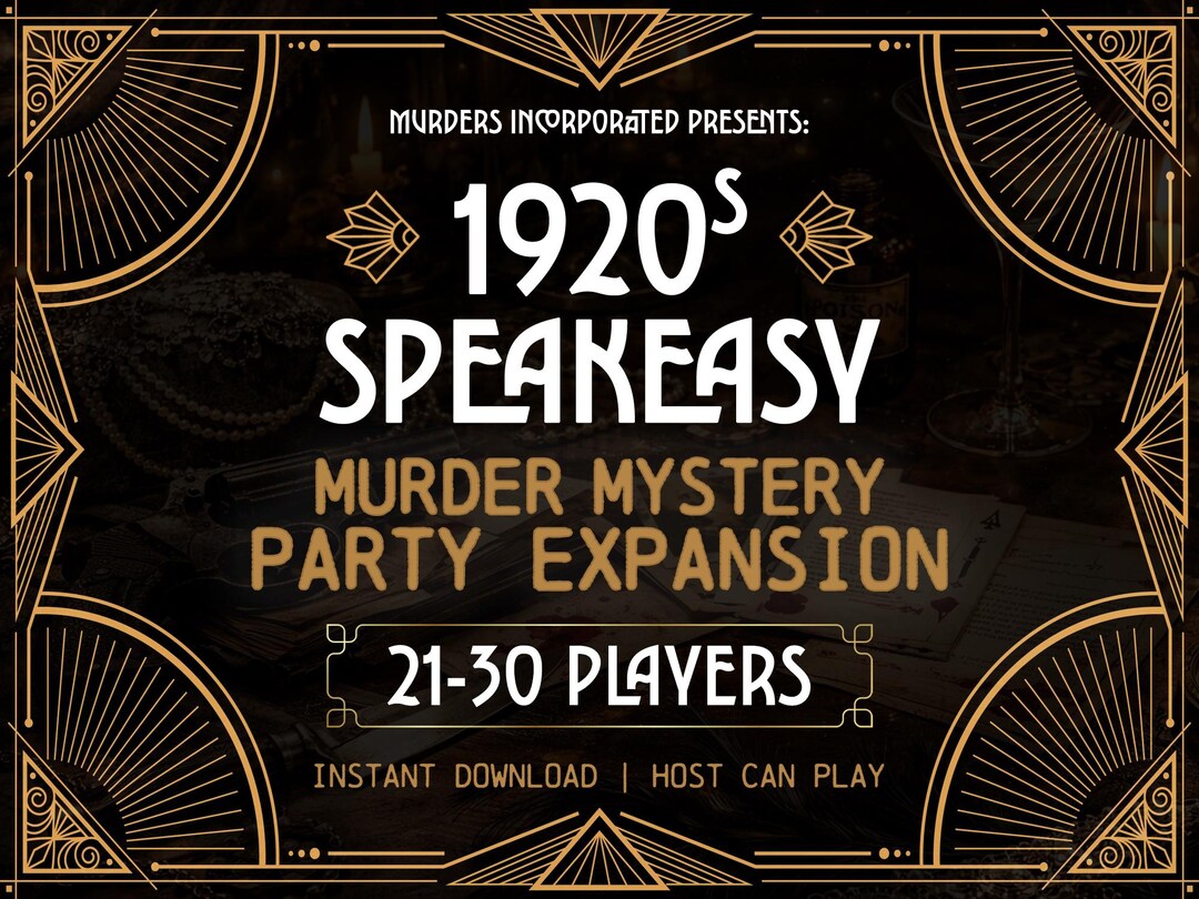 1920s Speakeasy Murder Mystery Party Expansion Game | 21–30 Players ...