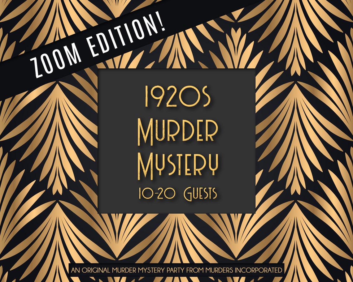 ZOOM EDITION 10-20 Characters 1920s Speakeasy Murder Mystery | Etsy