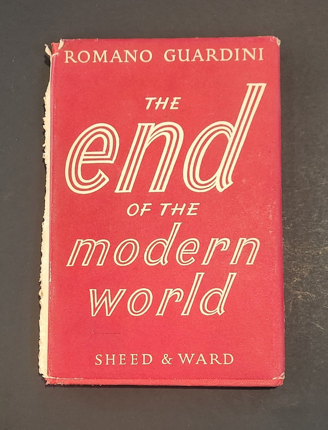 The End of the Modern World by Romano Guardini - 1957 Book - Etsy