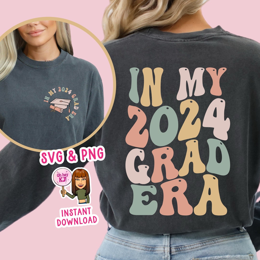 In My 2024 Grad Era SVG PNG Download, in My Grad Era Png Graduation ...