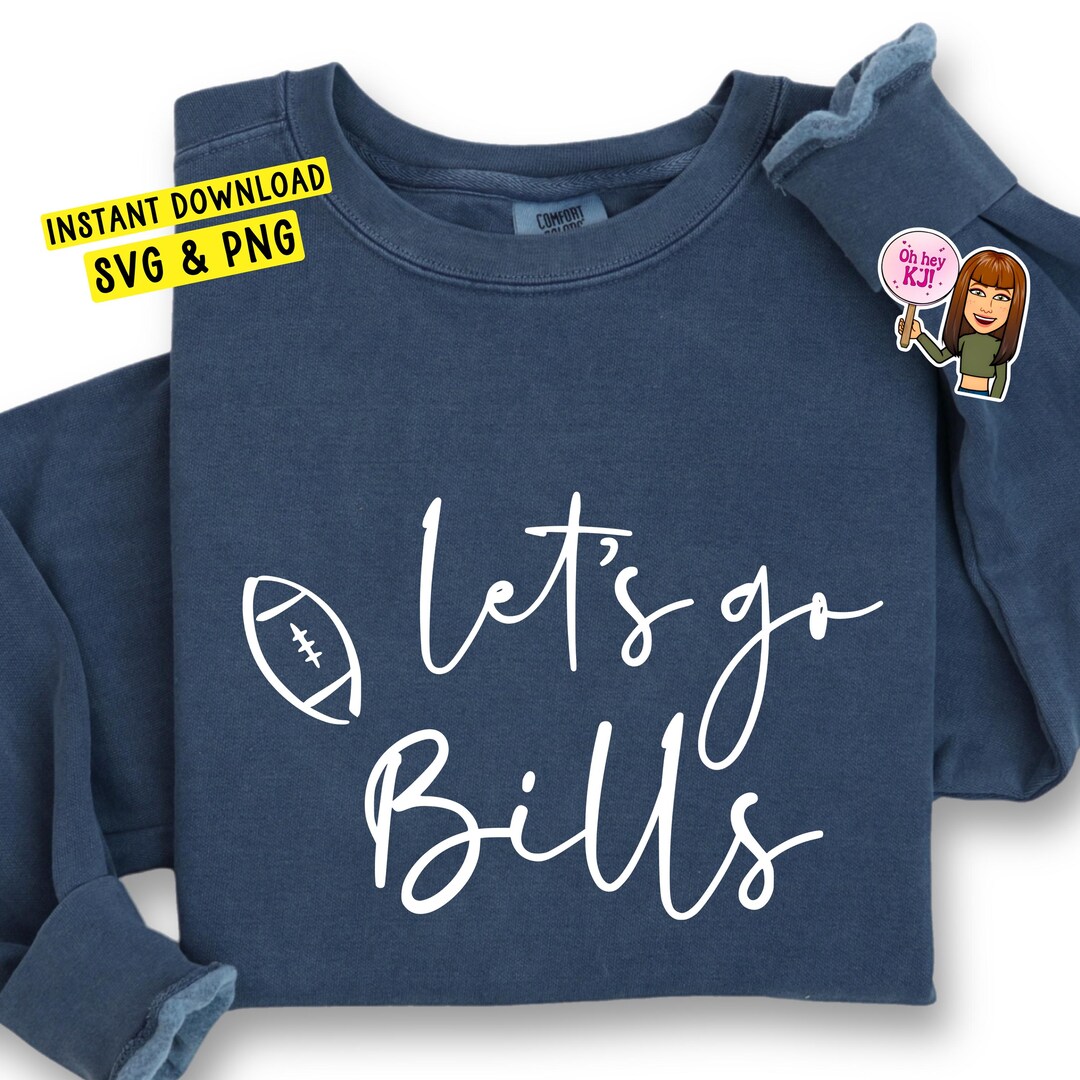 Lets Go Bills SVG PNG Download Bills Football Svg Bills Cricut Design ...