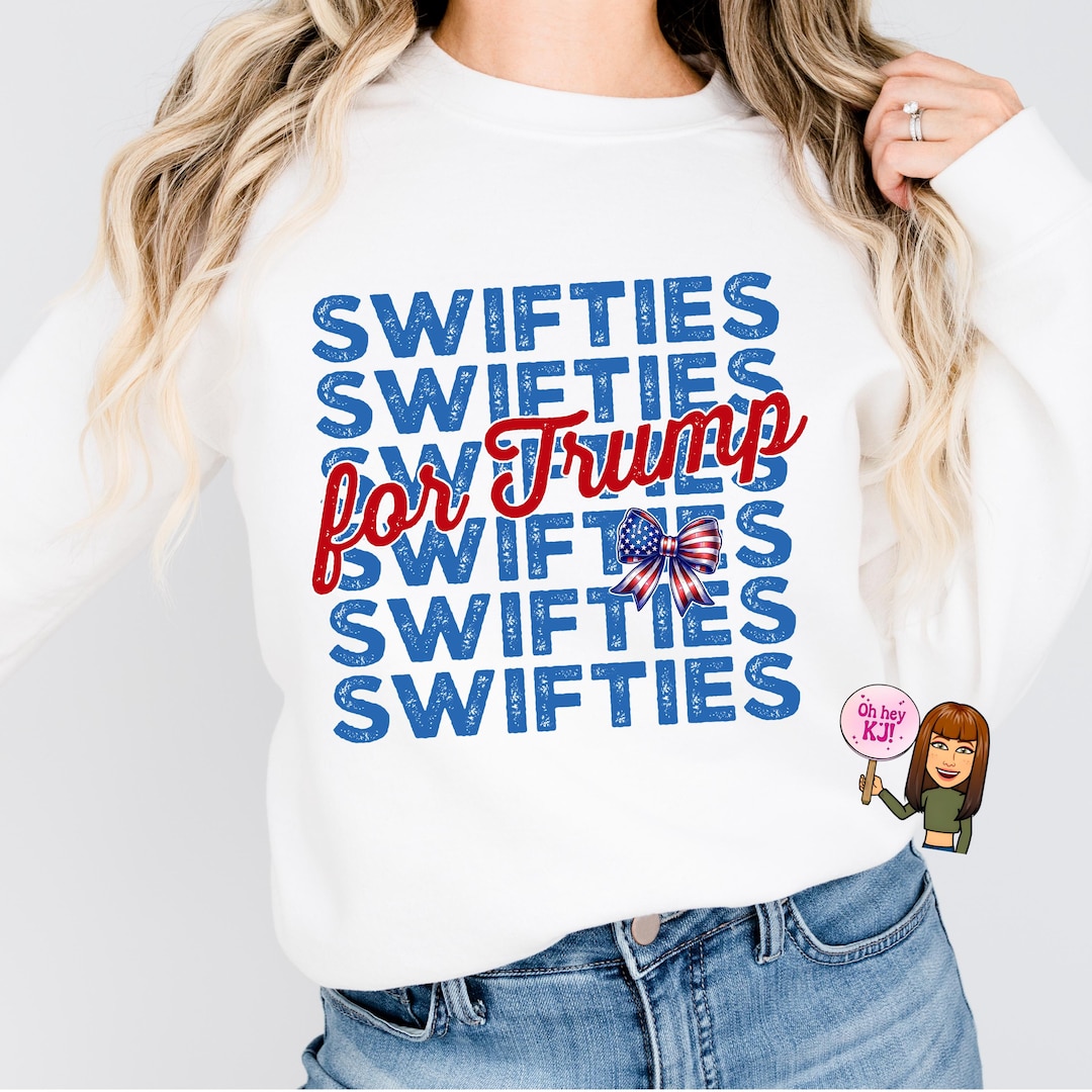 Swifties for Trump Png Donald Trump 2024 Png Taylor Swift Donald Trump ...