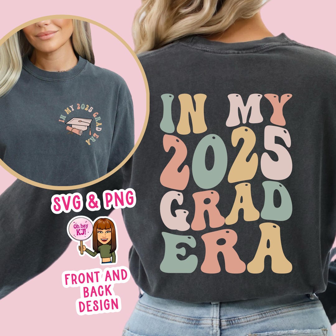 In My 2025 Grad Era SVG PNG Download, 2025 Graduation Png in Wavy ...