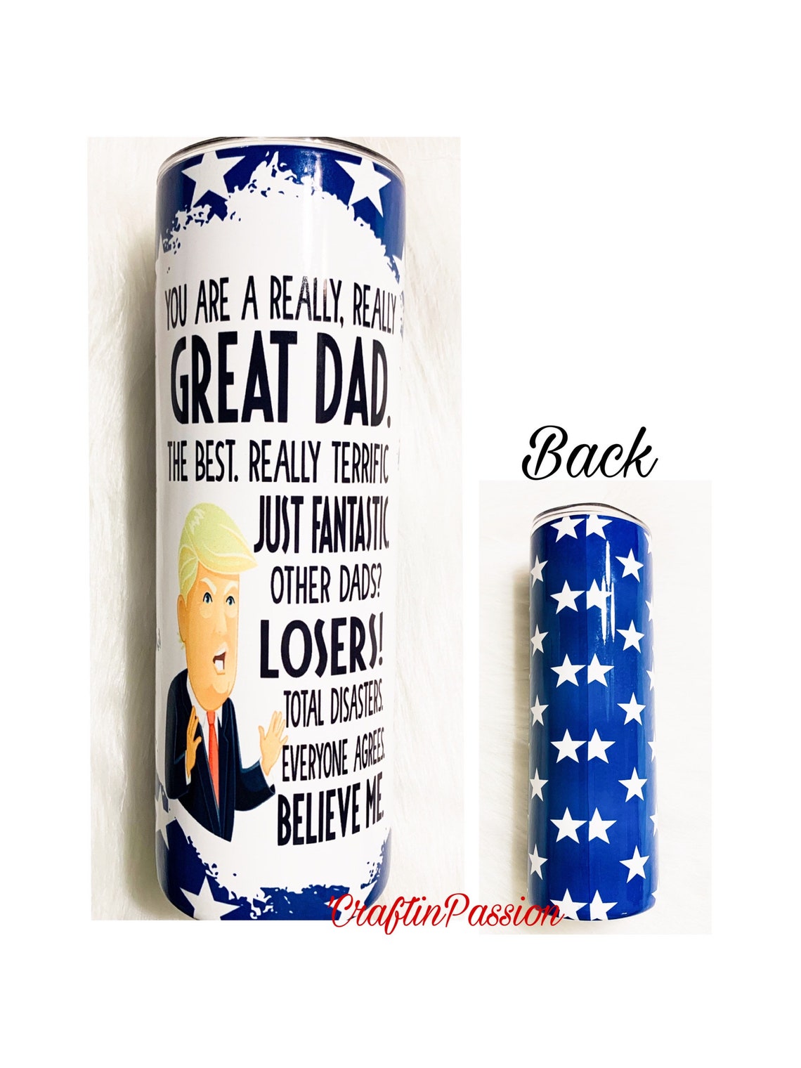 You Are a Really Great Dad Trump Tumbler Fathers Day - Etsy