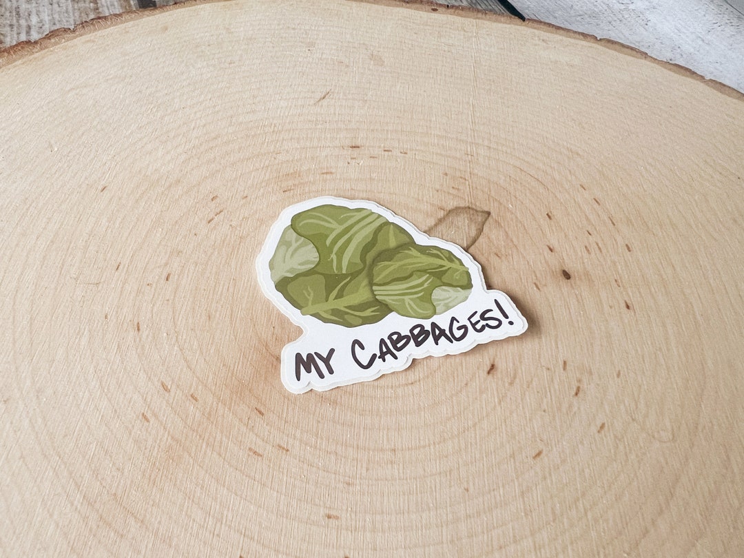 My Cabbages Sticker | Water Bottle Sticker | Laptop Sticker | Vinyl ...