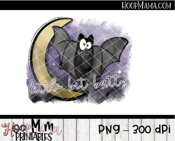 Little Bit Batty Halloween Printable Sublimation Or Print & | Etsy