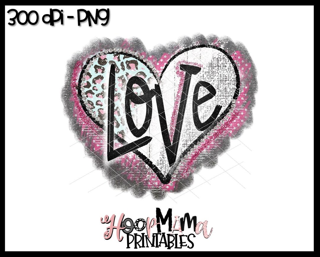 Love Heart - Valentine's Day Printable Sublimation or Print & Cut ...