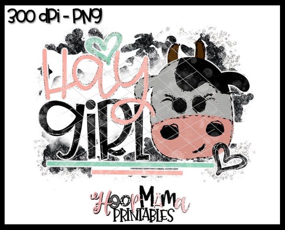 Hay Girl Cow Farm PNG Printable Sublimation or Print & Cut - Etsy