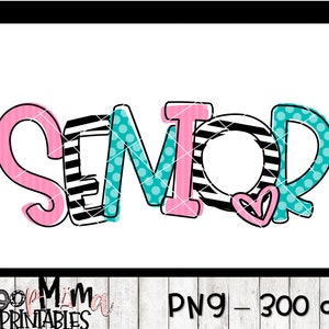 Senior - Printable Sublimation or Print & Cut Design- PNG 300 DPI ...