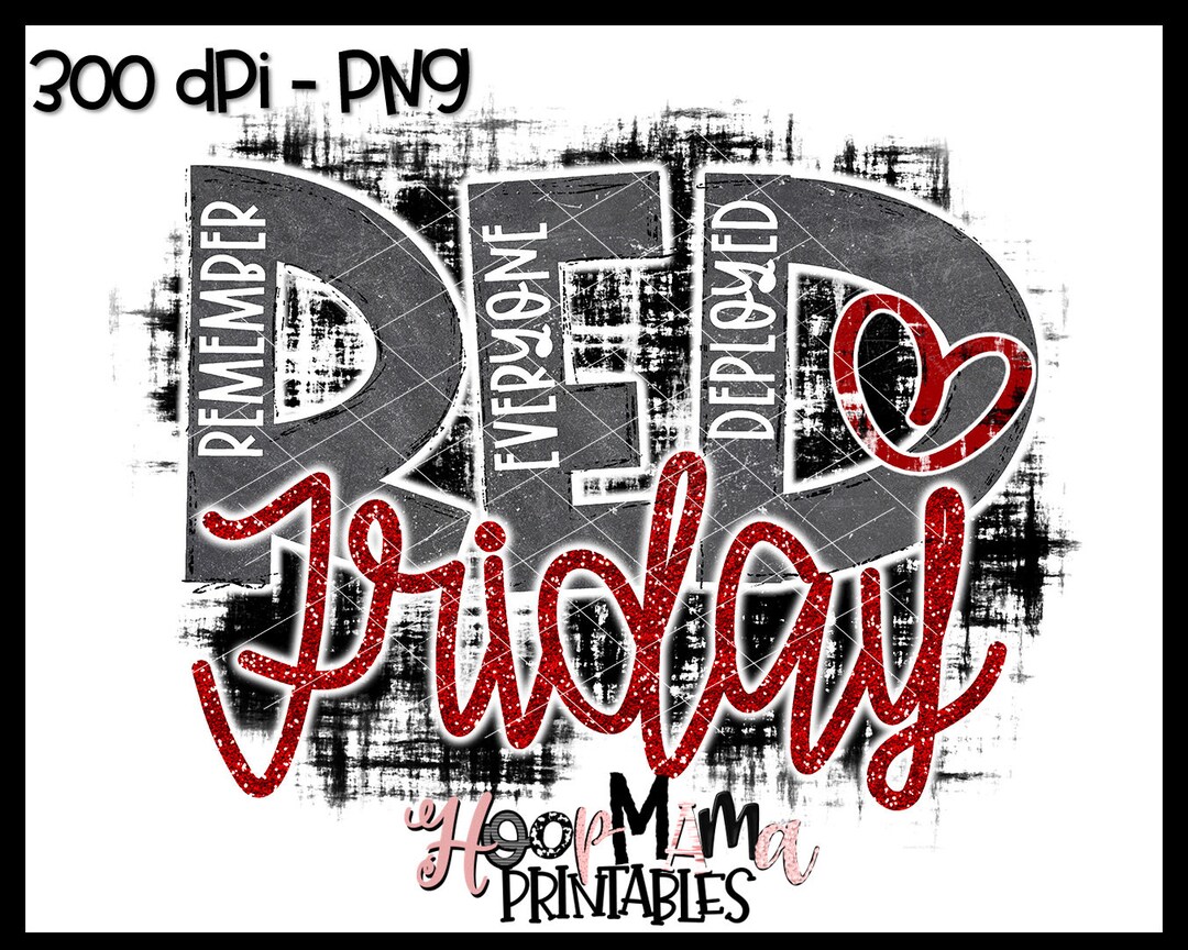 Red Friday - Military Deployment Red Friday Printable Sublimation or ...