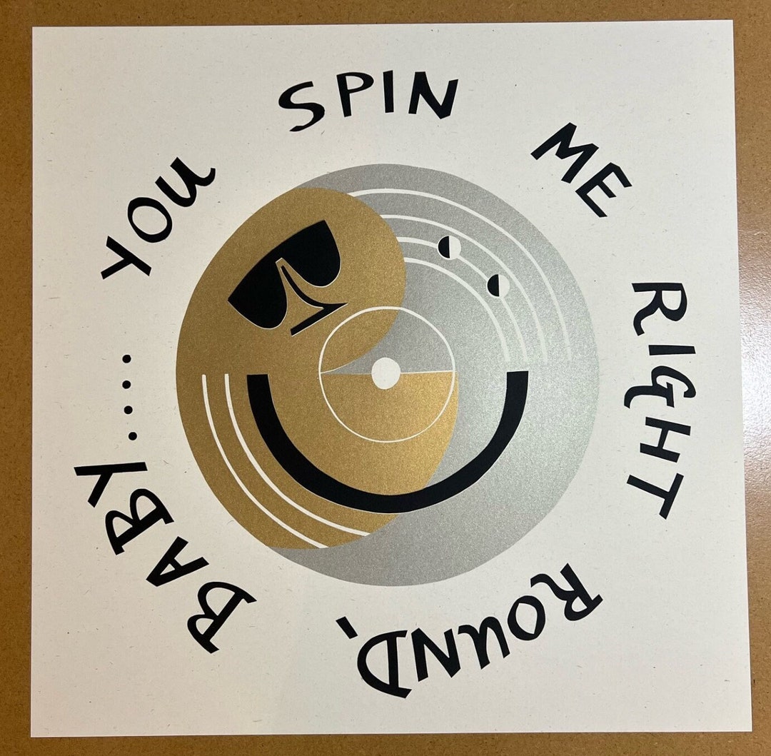 You Spin Me Around Screen Print - Etsy