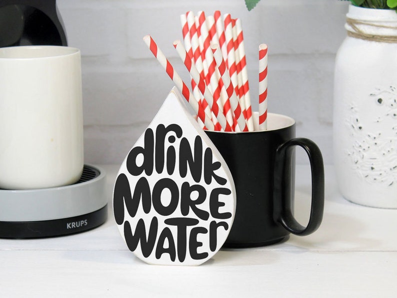 Coffee Bar Sign Drink More Water Kitchen Sign Weight Lose - Etsy