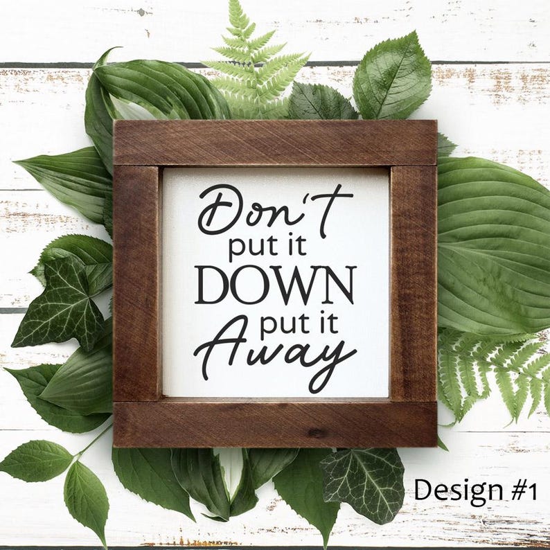 Cubicle Decor Don't Put It Down Put It Away Sign Motivational Wall Art ...