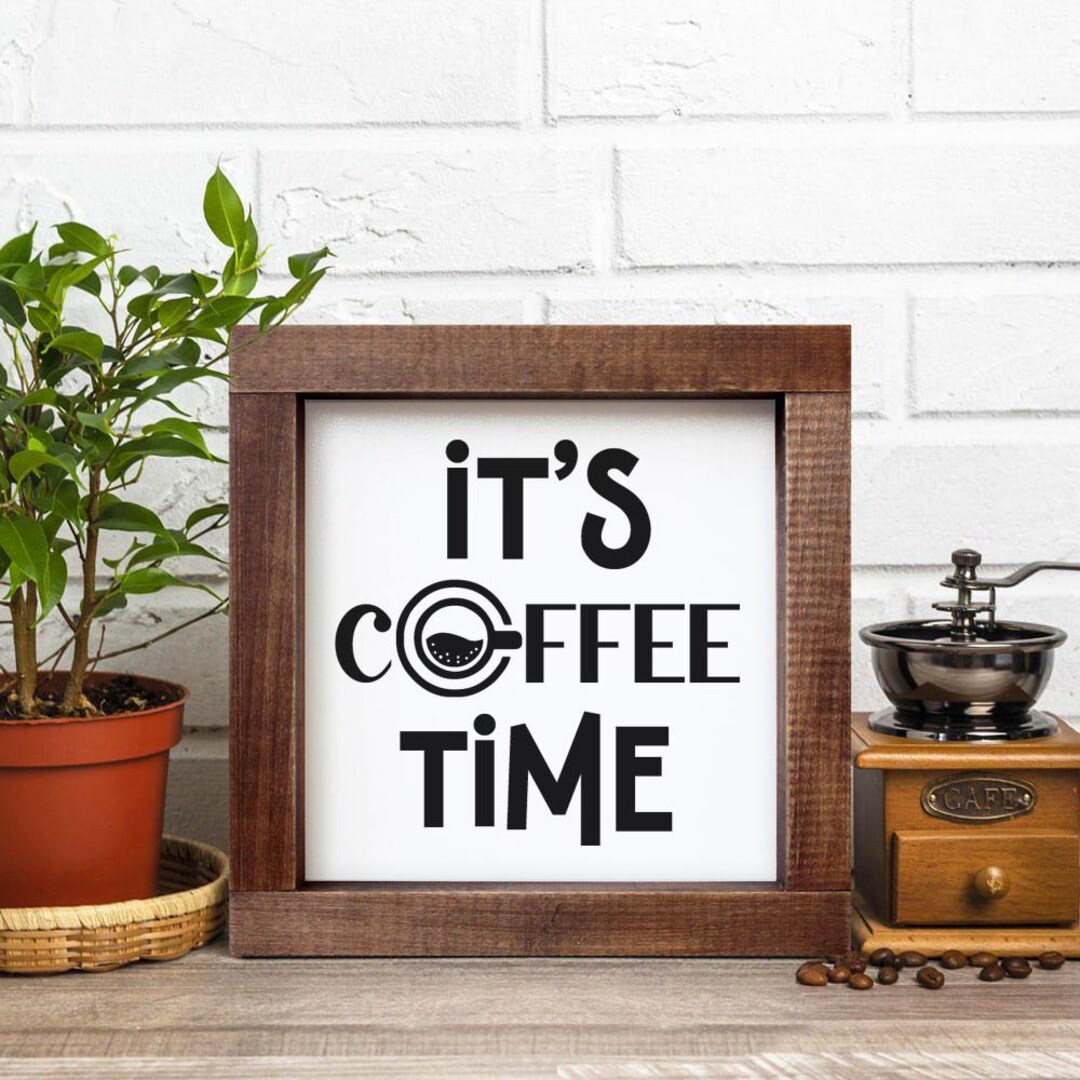 It's Coffee Time Sign Coffee Bar Mug Station Decor Office Lounge Area ...
