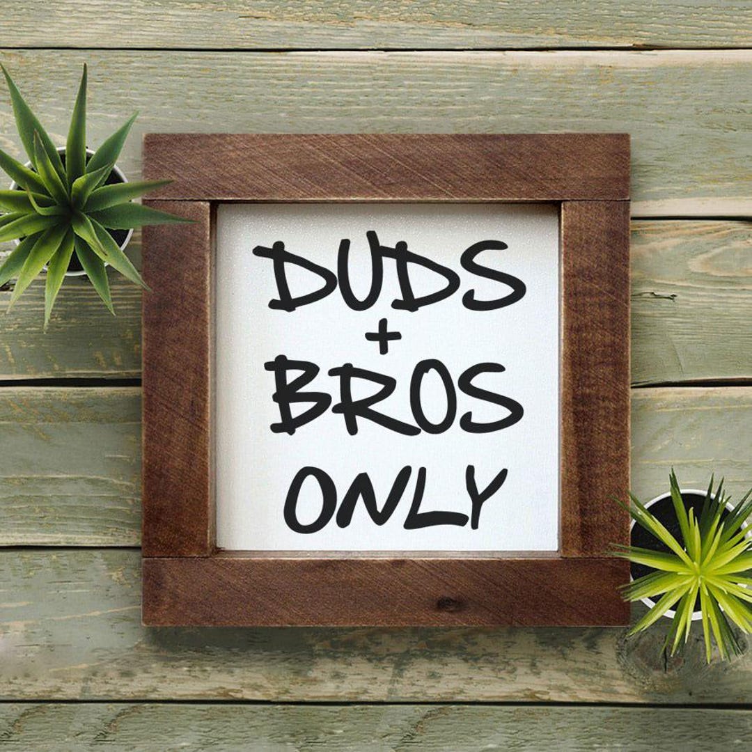 Boys Bathroom Sign Dudes and Bros Only Wooden Sign Toilet Shelf Decor ...