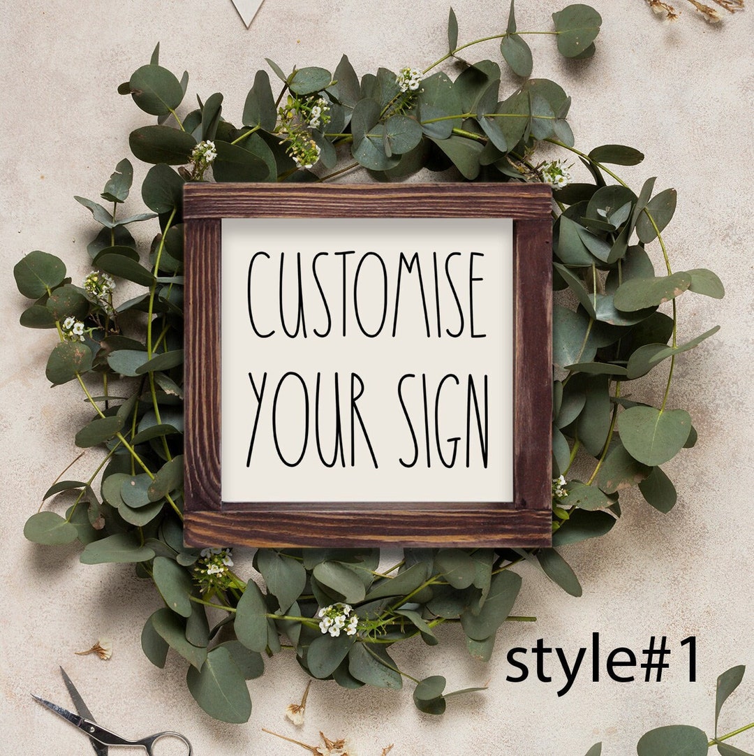 Custom Wood Sign Small Framed Sign Farmhouse Sign Saying on Sign Quote ...