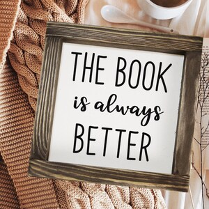 Book Nook Sign the Books is Always Better Wooden Sign Reading - Etsy