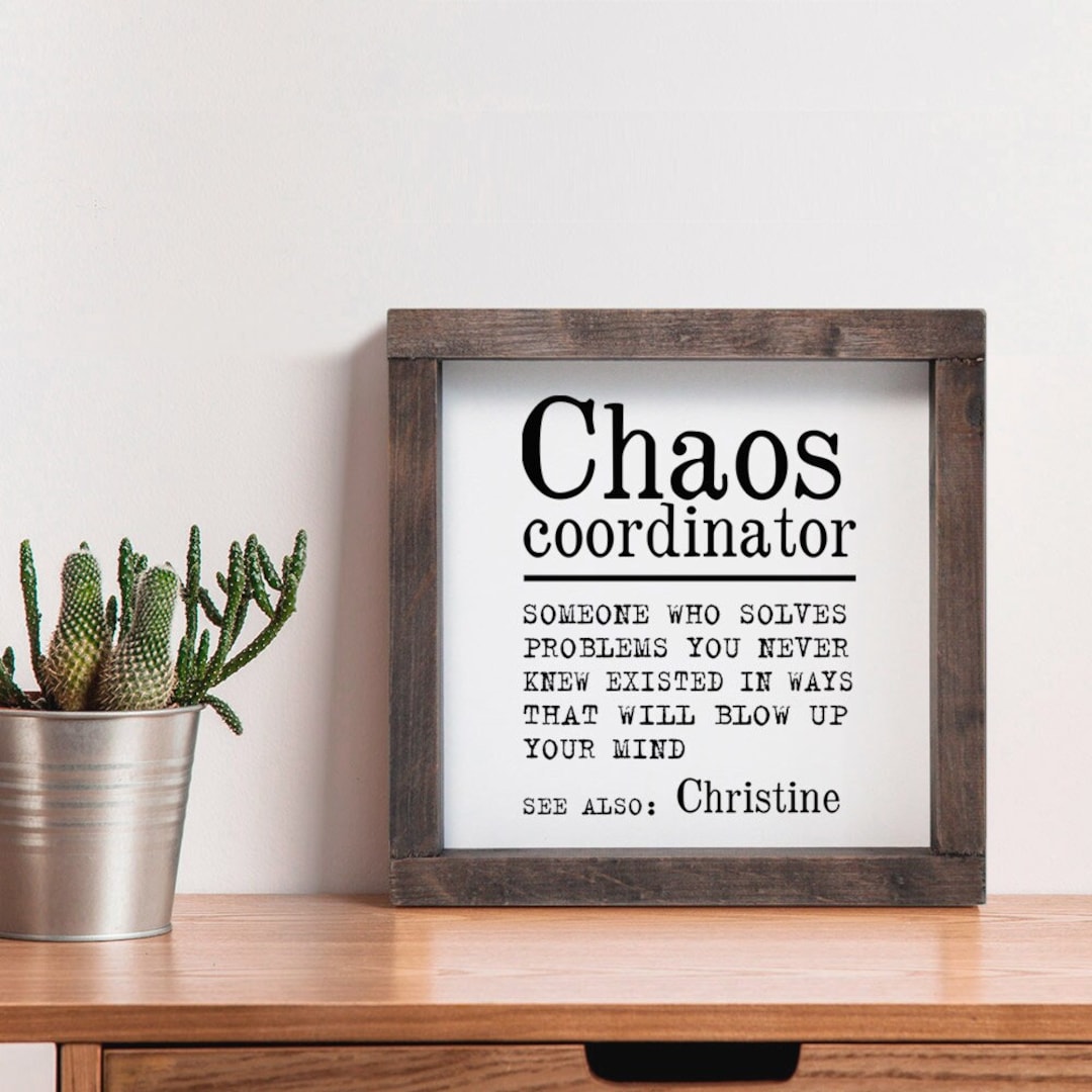 Custom Sign Chaos Coordinator Cubicle Decor Funny Office Sign ...