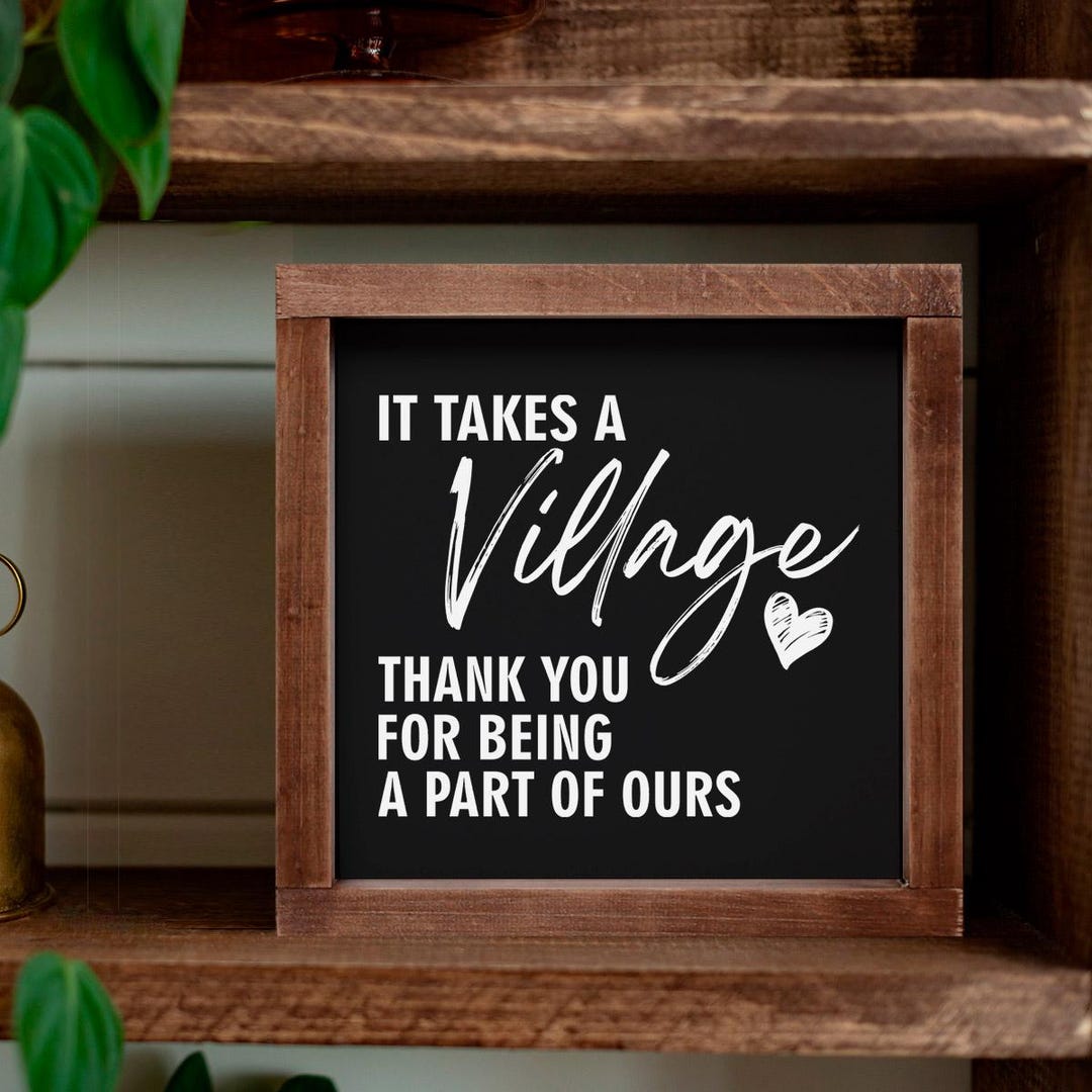 It Takes A Village Thank You for Being A Part of Ours Wood Sign Thank ...