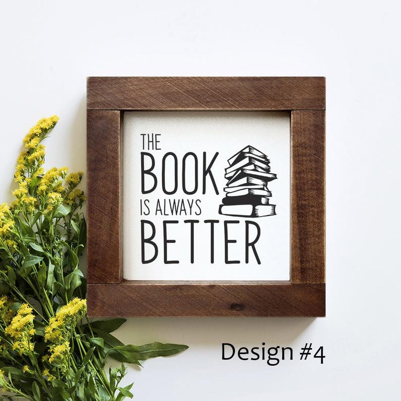 Book Nook Sign the Books is Always Better Wooden Sign Reading Quotes ...