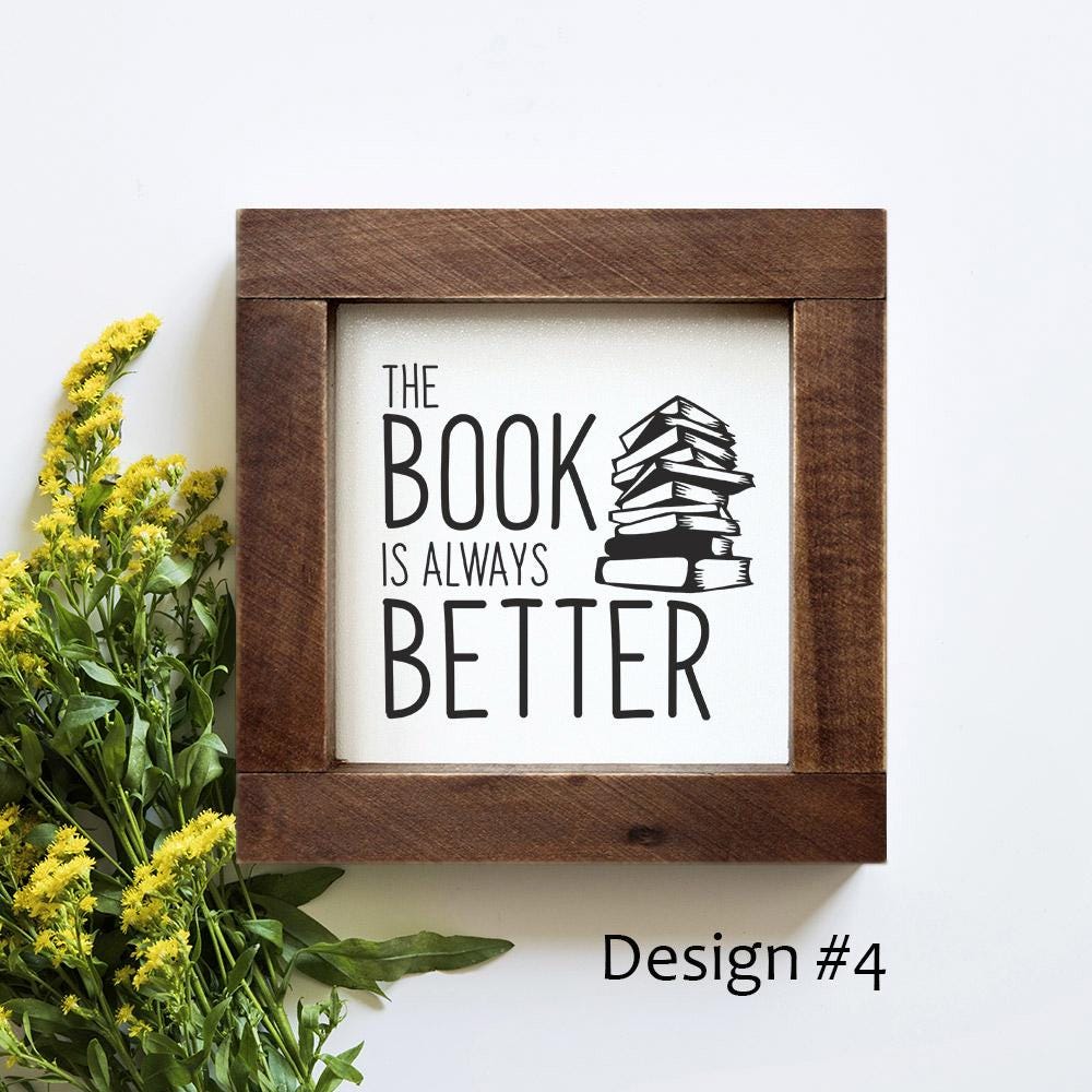 Book Nook Sign the Books is Always Better Wooden Sign Reading Quotes ...
