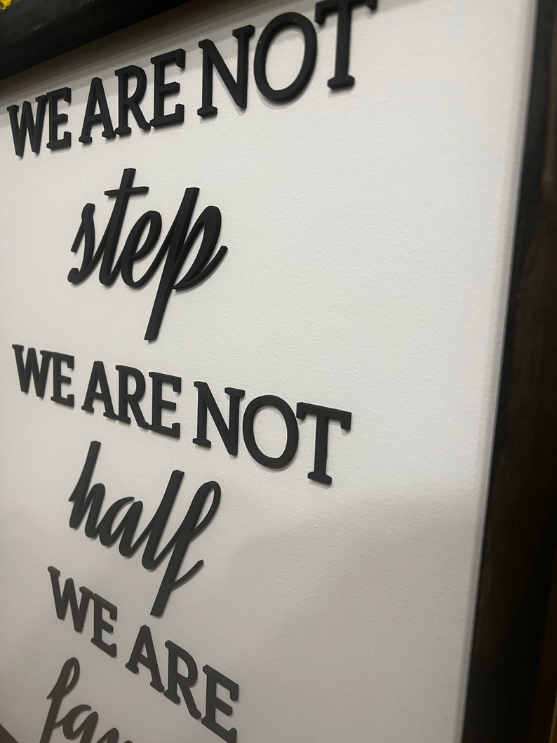 We Are Not Step We Are Not Half We Are Family Blended - Etsy