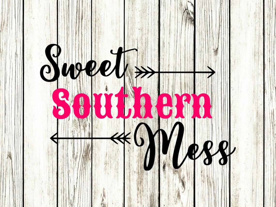 Sweet southern mess svg sweet southern mess svg cutting | Etsy