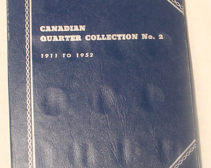 Whitman Folder Canadian Quarter Collection No. 2 1911 to 1952 Coins Not ...