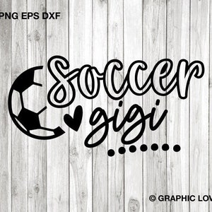 Soccer Gigi Svg, Cute Gift for Gigi Svg, Soccer Gigi Shirt Iron on Png ...