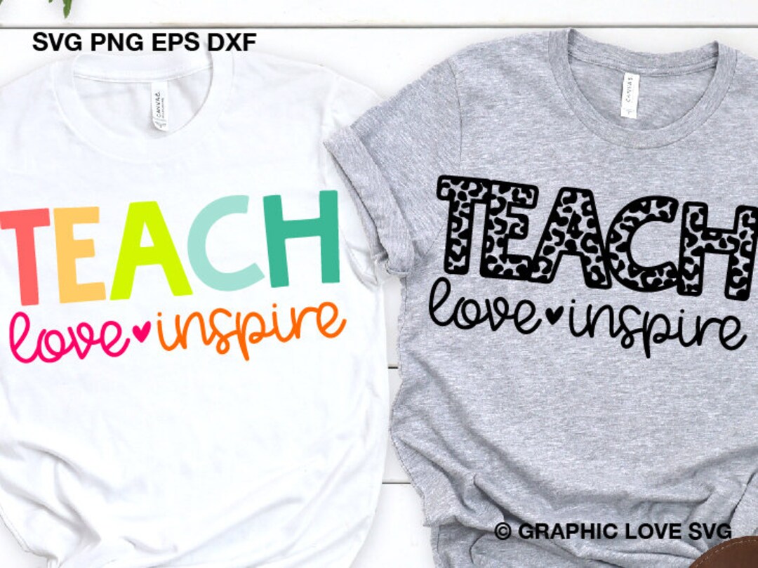 Teach Love Inspire Svg Png, Leopard Teacher Shirt Svg, Teacher ...