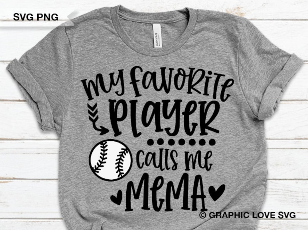 Baseball Mema Svg, My Favorite Player Calls Me Mema Svg, Gift for Mema ...