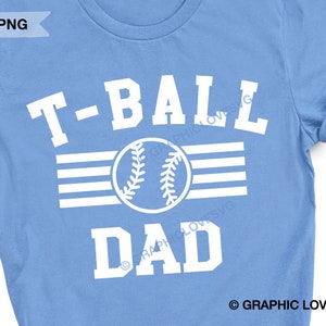 T Ball Dad Svg, Tball Dad Png, Gift for Dad, Tee Ball, Tball Dad, Game ...