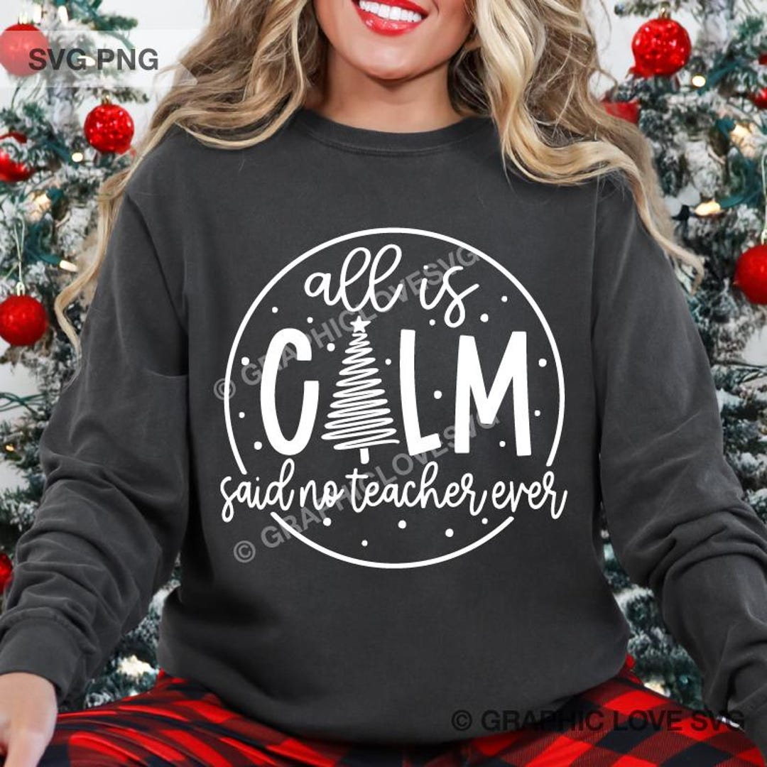 Funny Christmas Teacher Svg Png, Fun Shirt for Teacher Svg, Christmas ...