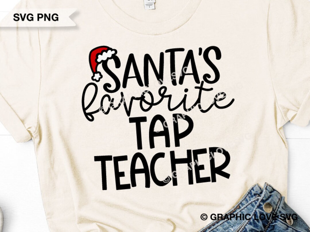 Christmas Tap Teacher Svg Png Fun Gift for Tap Dance Teacher - Etsy