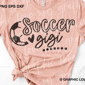 Soccer Gigi Svg, Cute Gift for Gigi Svg, Soccer Gigi Shirt Iron on Png ...