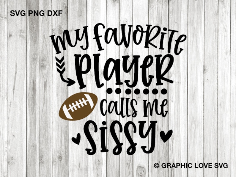 Football Sissy Svg Cute Gift for Sissy Svg My Favorite - Etsy