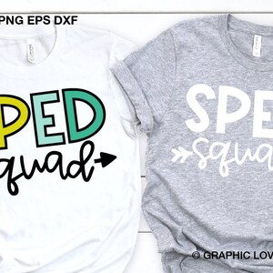 SPED Squad Svg, Sped Teacher Svg, Special Education Svg, Sped Shirt Svg ...