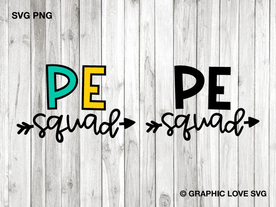 PE Teacher Svg, PE Squad Svg Png, Physical Education Teacher, Physical ...