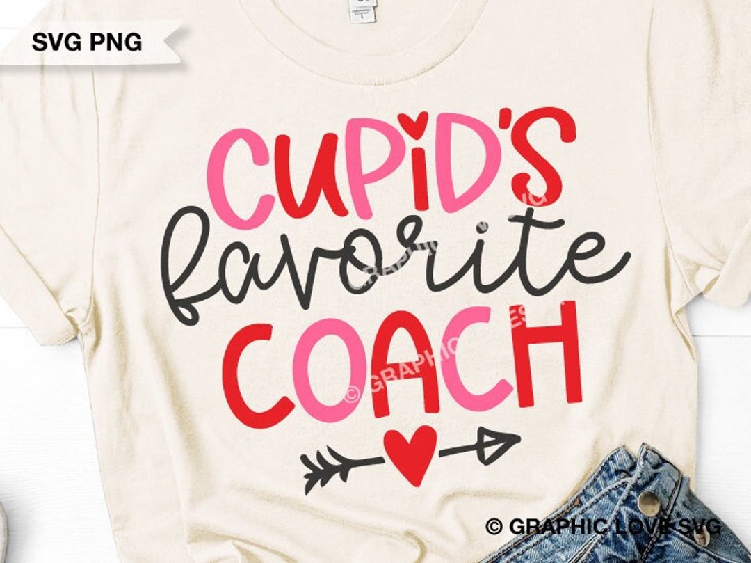 Valentine Coach Svg Gift for Coach Png Cupid's Favorite - Etsy