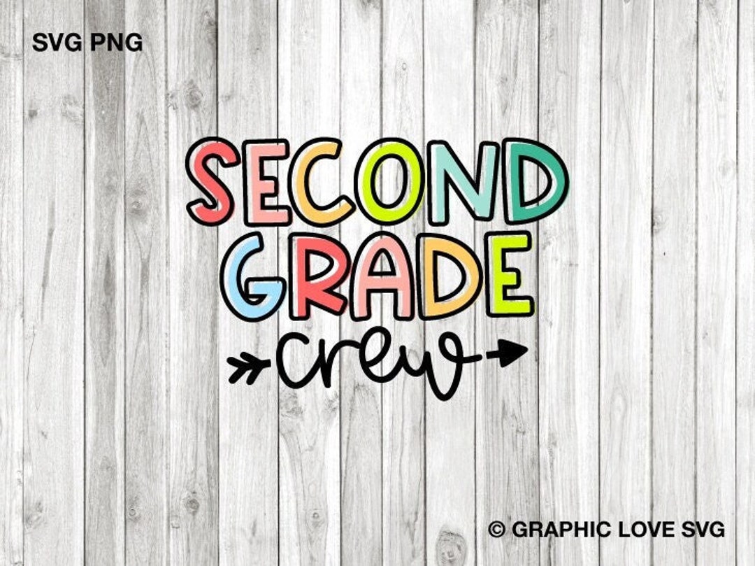 Second Grade Crew Svg Png 2nd Grade Teacher Svg Second Grade - Etsy