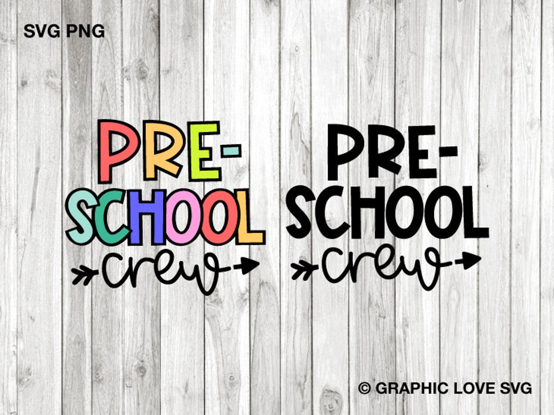 Preschool Crew Svg, Preschool Teacher Png, Preschool Svg, Preschool ...