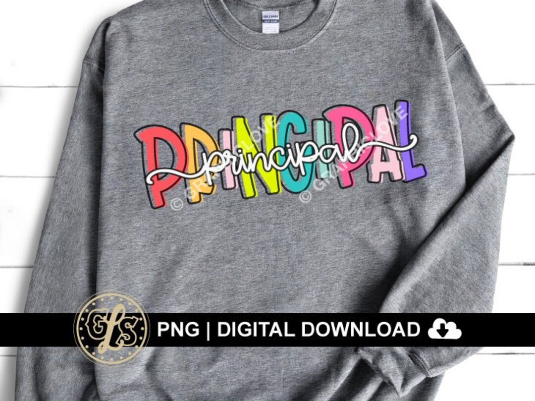 Principal Png, School Principal Shirt Iron on Png, Gift for Principal ...