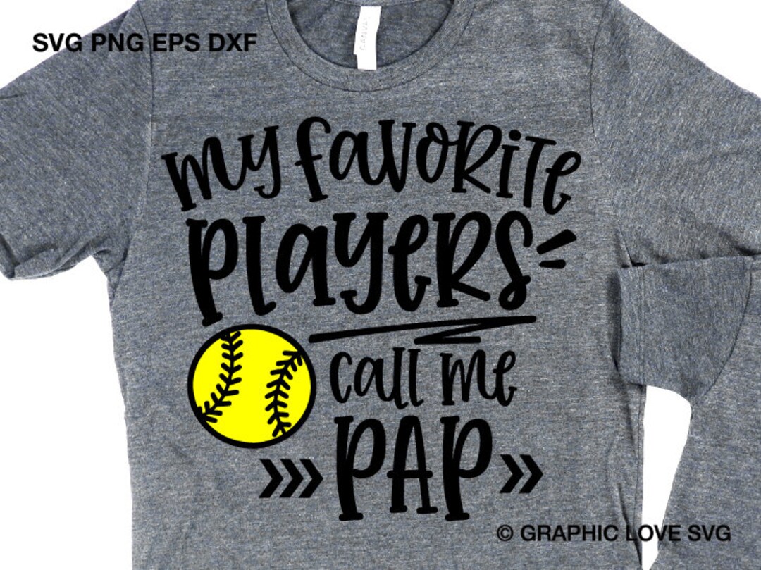 Softball Pap Svg, Gift for Pap Svg, My Favorite Player Calls Me Pap Svg ...