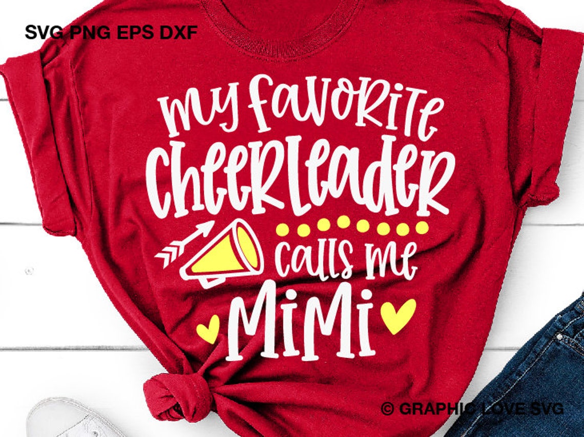 Cheerleader Mimi Svg Png, My Favorite Cheerleader Calls Me Mimi Svg ...