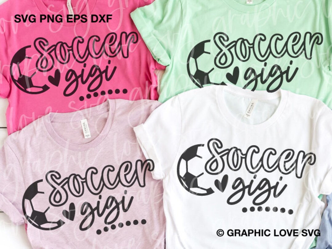 Soccer Gigi Svg Cute Gift for Gigi Svg Soccer Gigi Shirt - Etsy