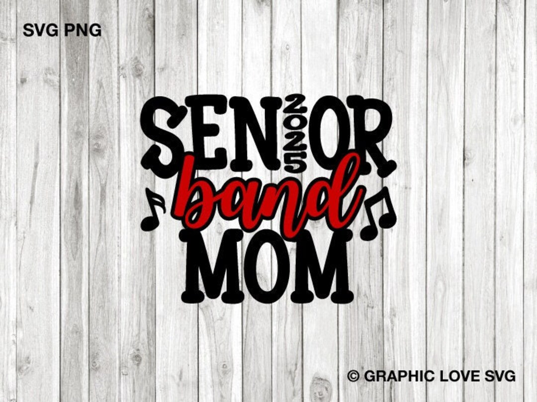 Senior Band Mom 2025 Svg Png, Marching Band Shirt Iron on Png, Music ...