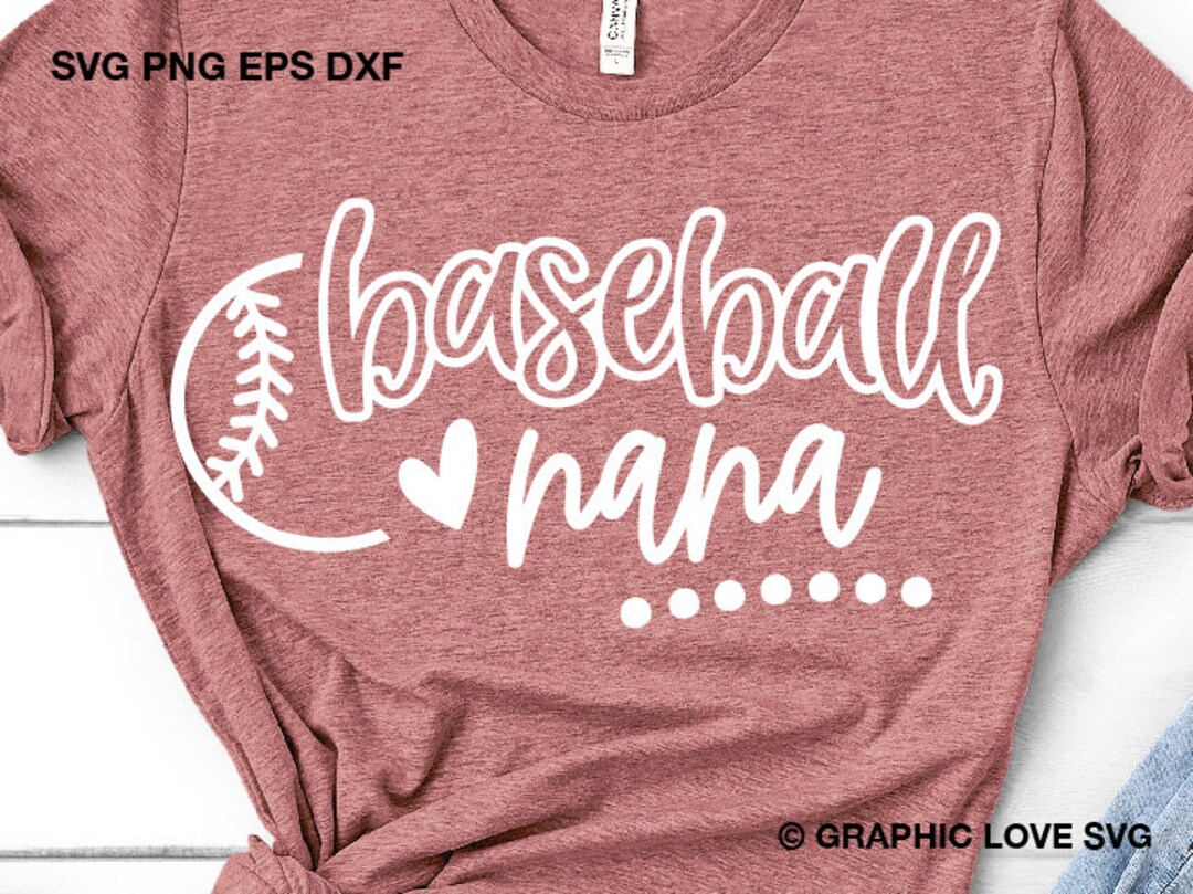 Baseball Nana Svg, Cute Baseball Nana Shirt Svg, Gift for Nana ...